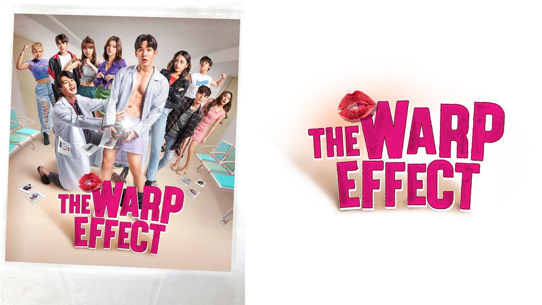 The Warp Effect | 海外・アジアドラマの動画配信はTELASA(テラサ)-見逃し配信＆動画が見放題